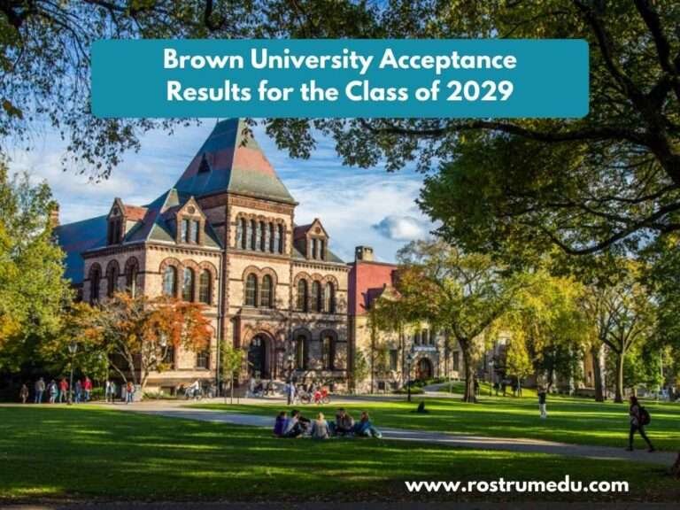 Brown University Acceptance Results for the Class of 2029 - Rostrumedu